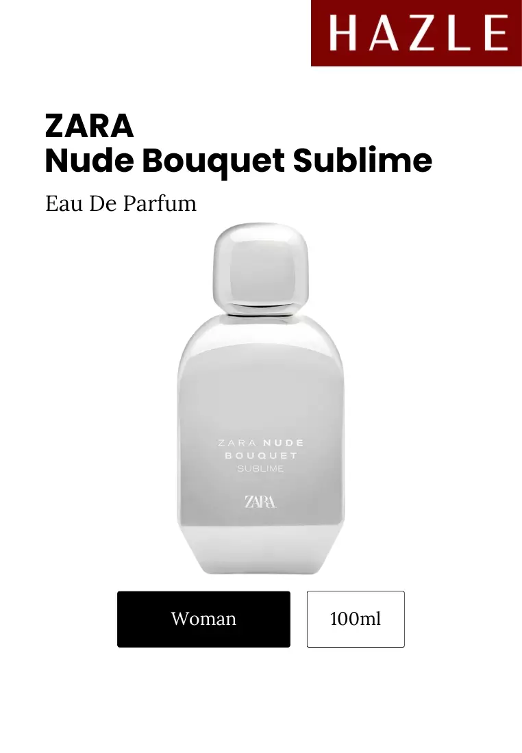Jual Zara Zara Nude Bouquet Sublime Woman EDP 100 ml Original 2024 ...