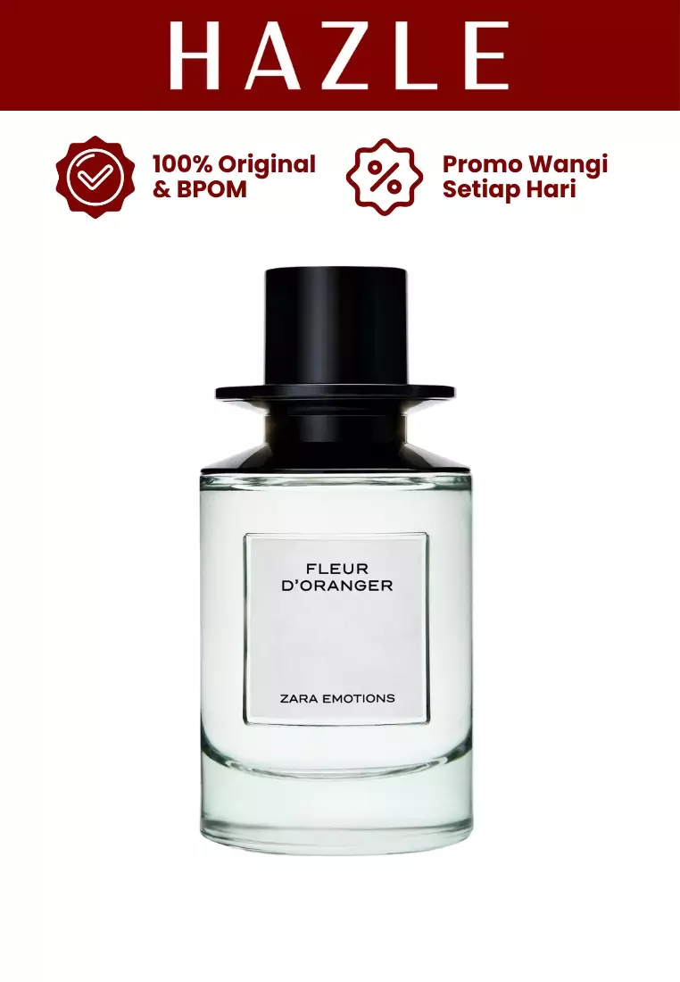 Jual ZARA Zara Fleur D'Oranger Woman EDP 100 ml Original 2025 | ZALORA ...
